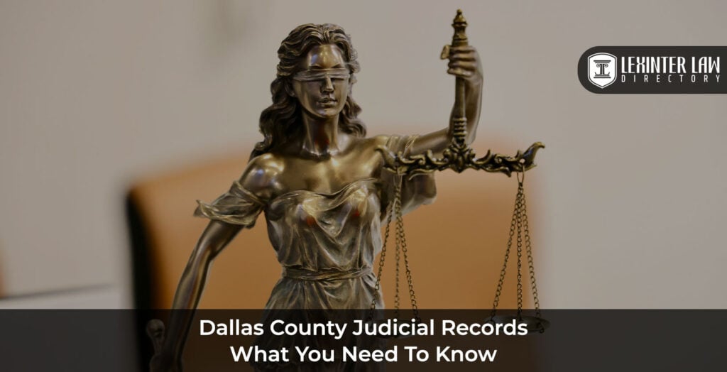 Dallas County Judicial Records - Lexinter