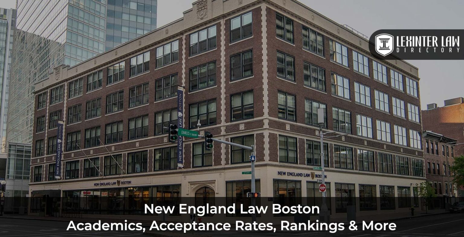 Exploring The New England Law Boston - Lexinter