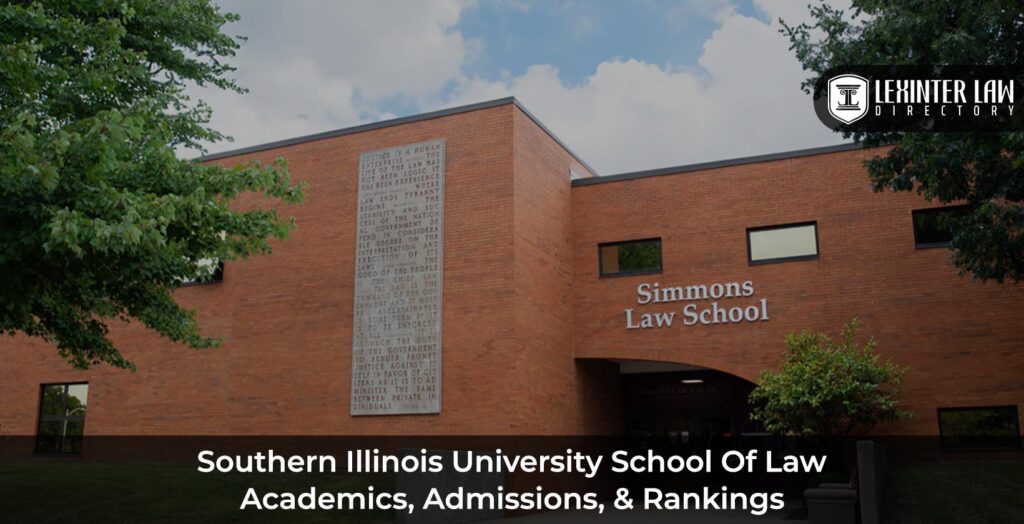 Southern Illinois University School Of Law - Lexinter
