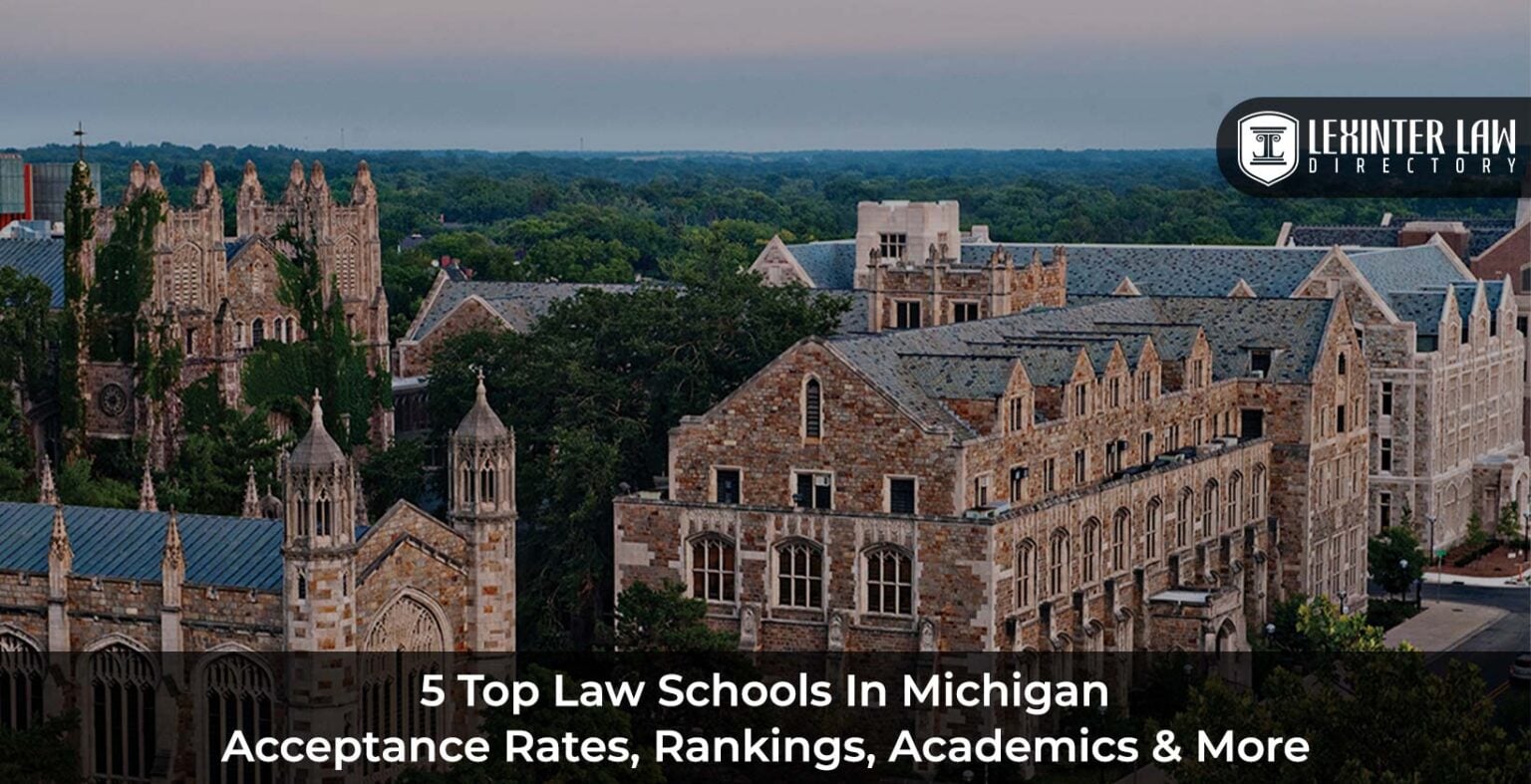 5 Top Law Schools In Michigan - Lexinter