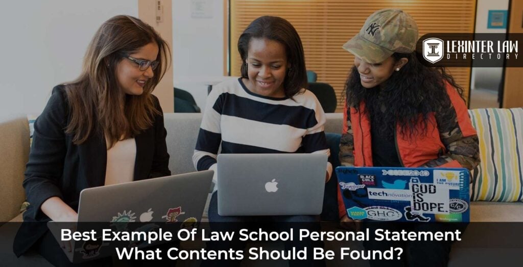 Best Example Of Law School Personal Statement: What Contents Should Be ...