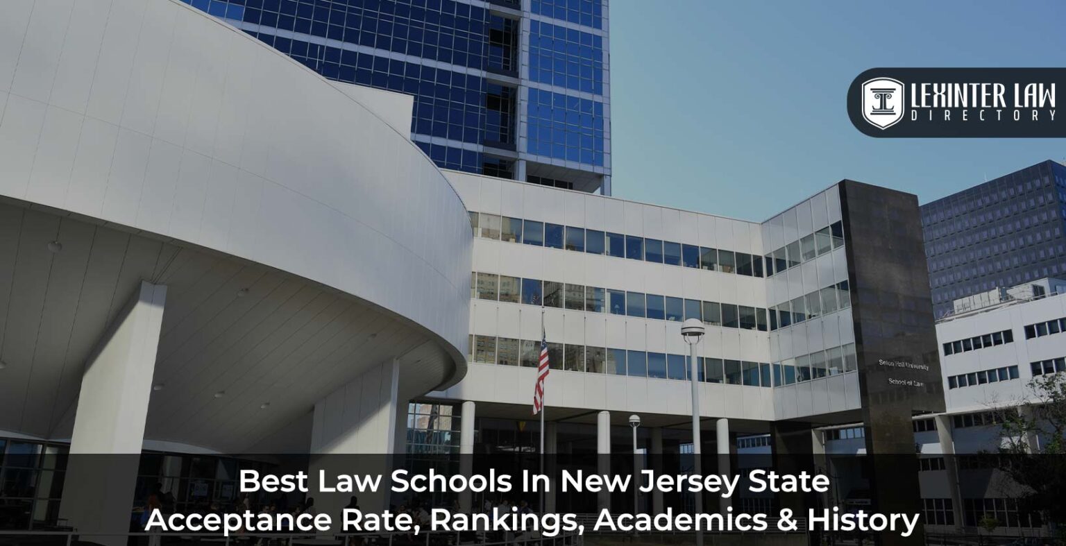 Best Law Schools In New Jersey State - Lexinter