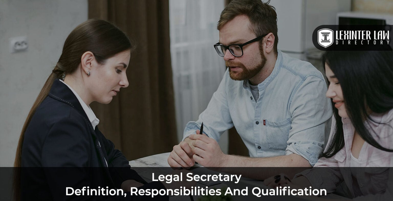 Legal Secretary: Definition, Responsibilities & Qualification - Lexinter
